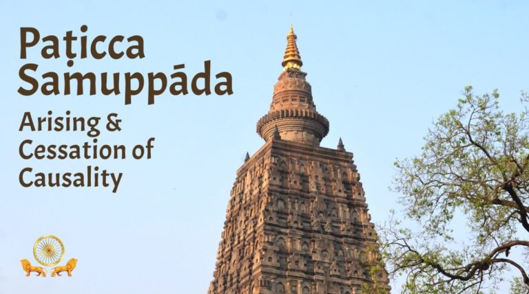 Paticca Samuppada Samudayo and Nirodho, Arising and Cessation of ...
